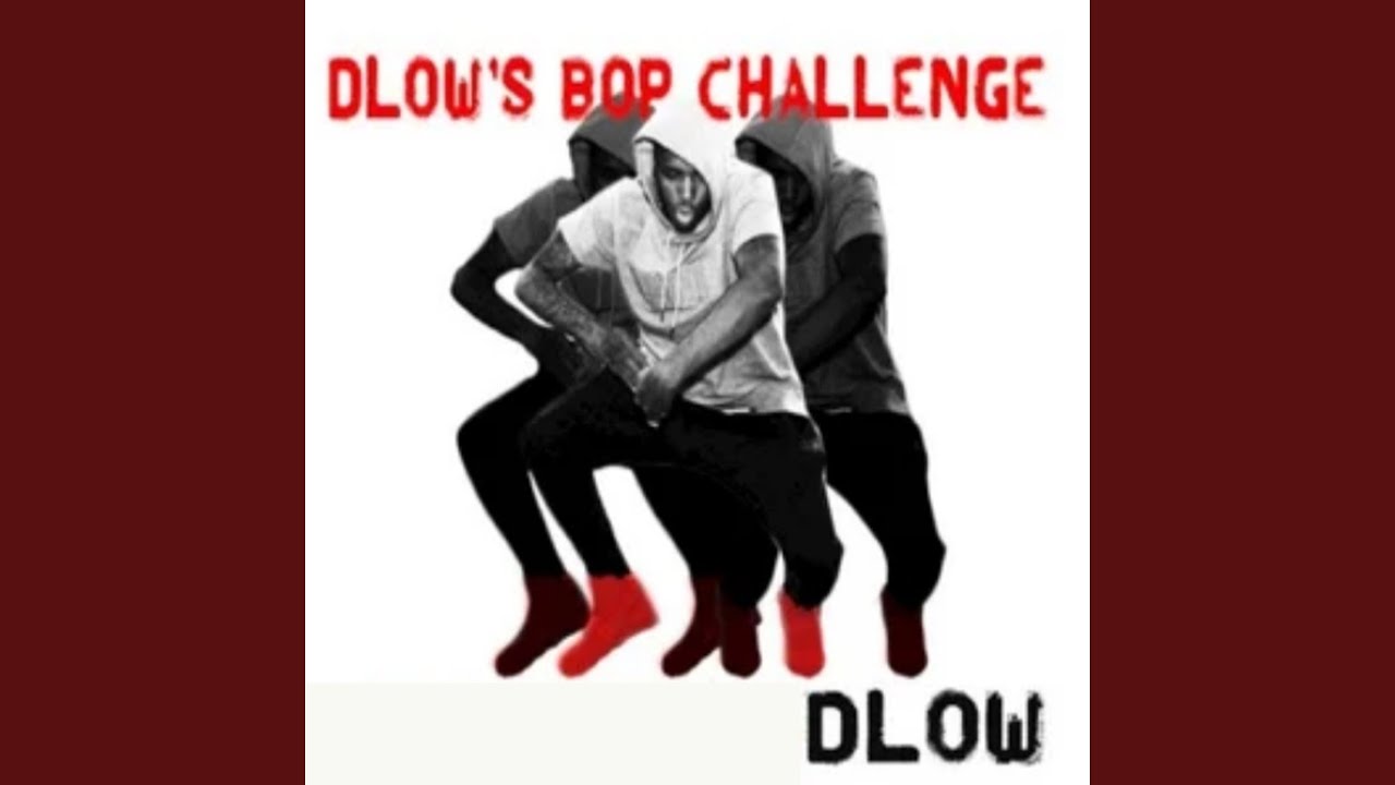 DLOW's Bop Challenge - YouTube Music