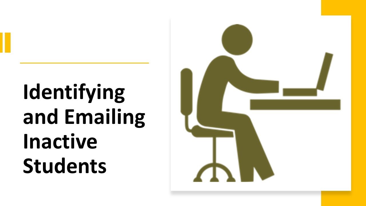 Identifying and Emailing Inactive Students - YouTube