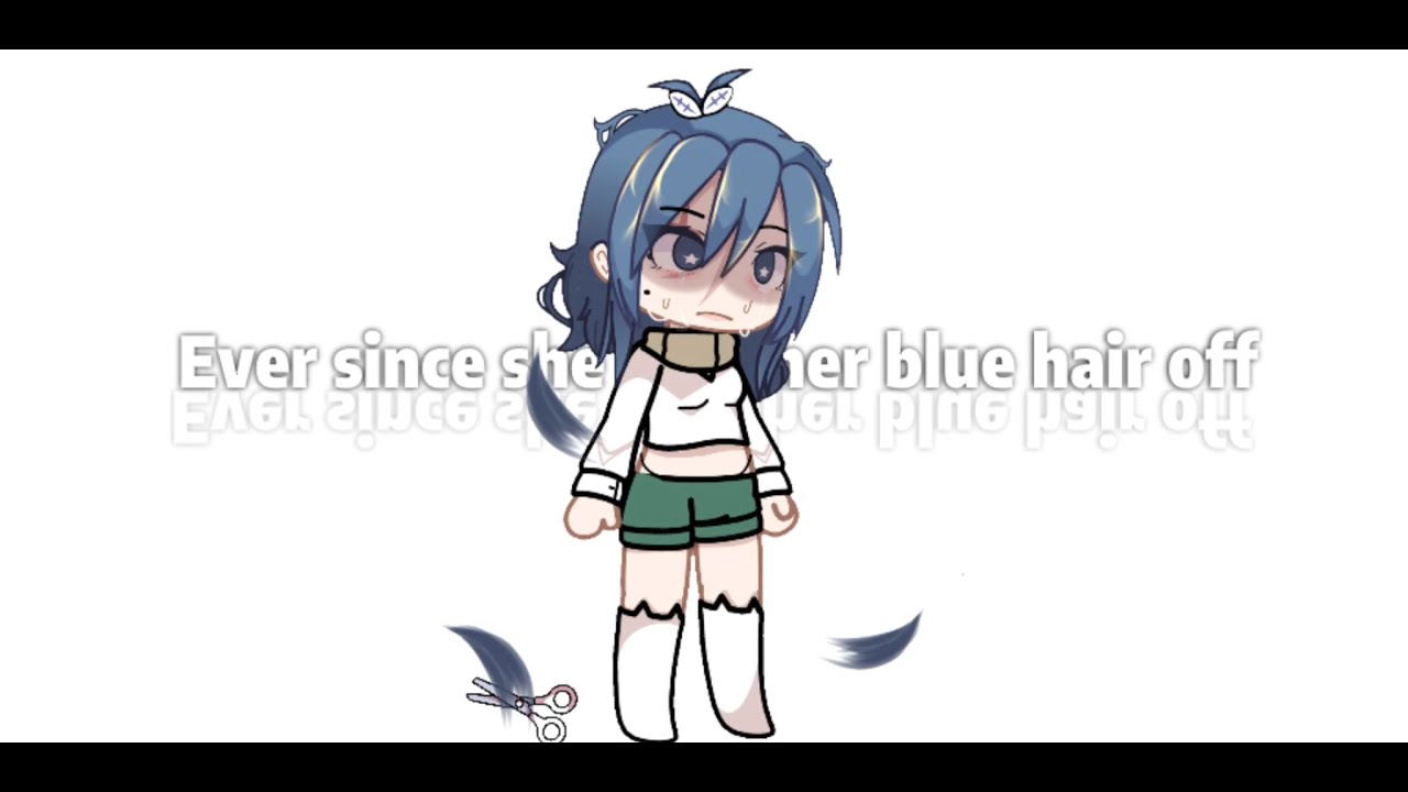 [ ️]cut her blue hair off[ ️] |Gacha life| |Gacha |Trend |Meme| # ...