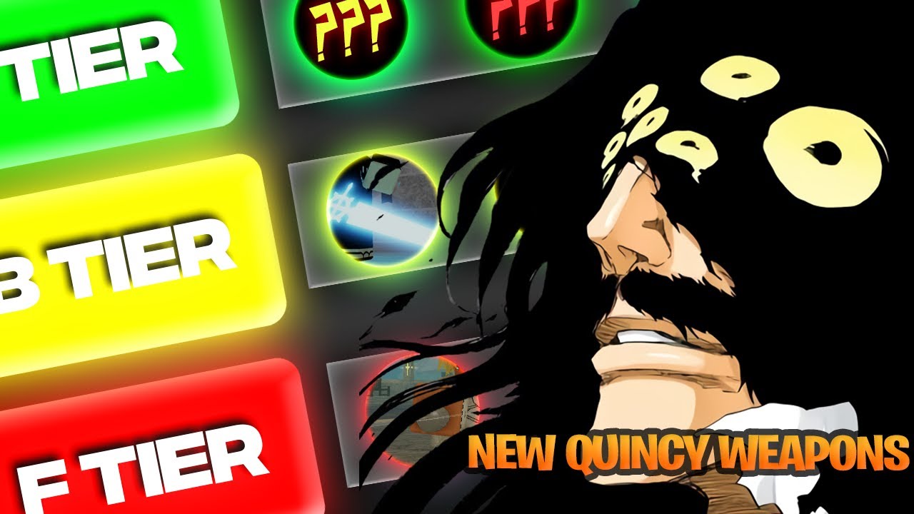 [TYPE SOUL] OFFICAL UPDATED QUINCY WEAPON TIERLIST - YouTube