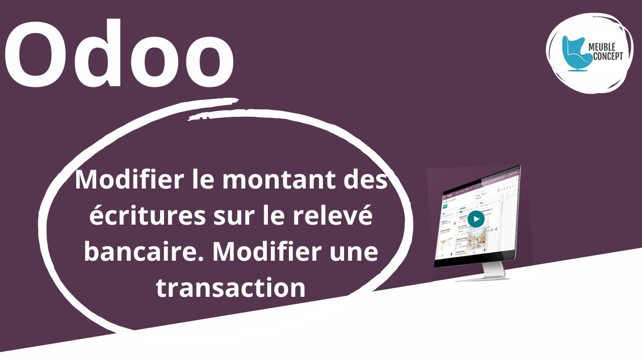 🏦 Odoo–Modifier une écriture du relevé bancaire : changer le montant ...