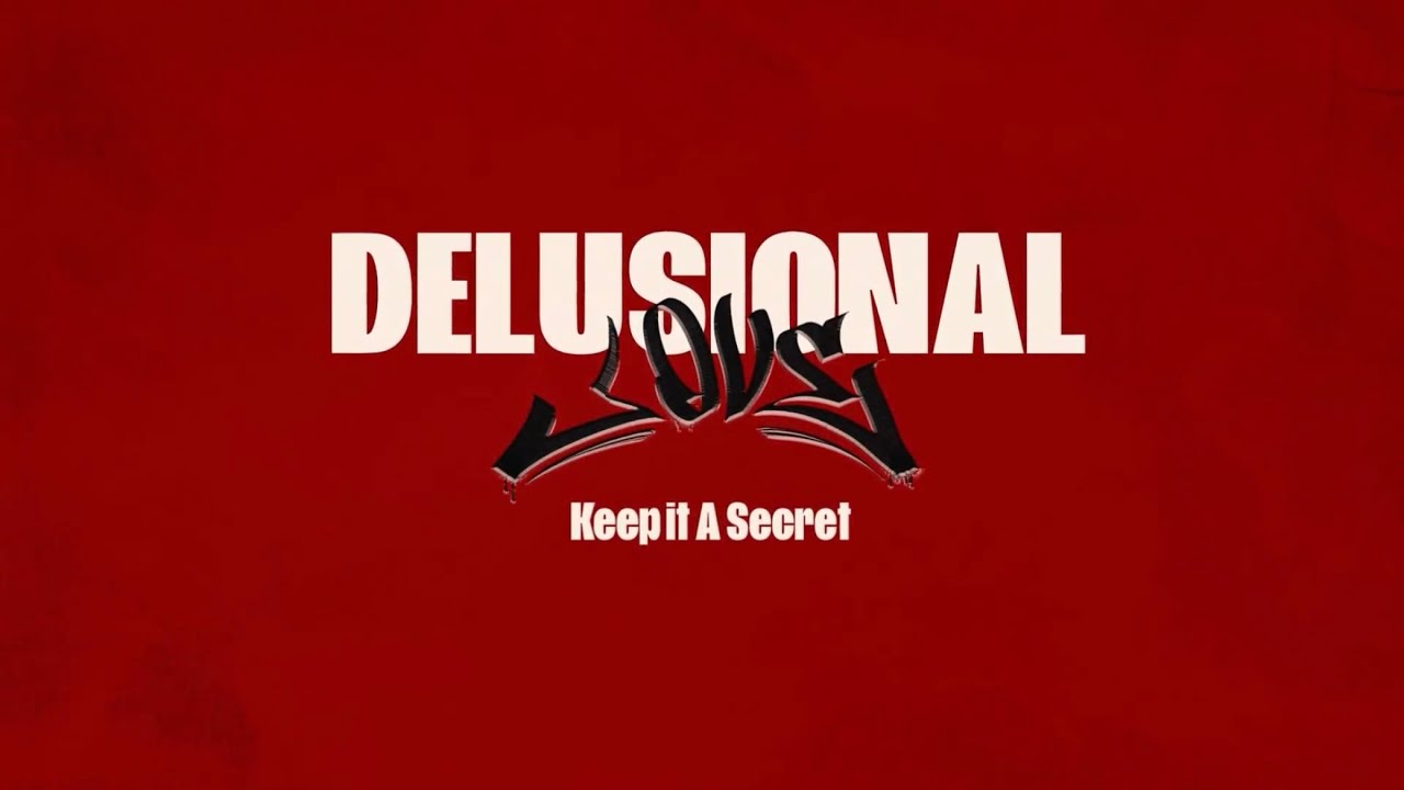 Keep it a Secret - KETAN | Delusional Love (EP) - YouTube