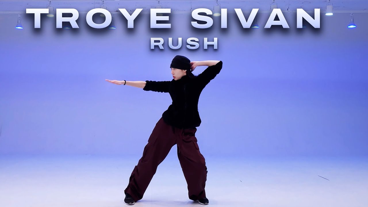 Troye Sivan - Rush｜Hush.Ca Choreography - YouTube