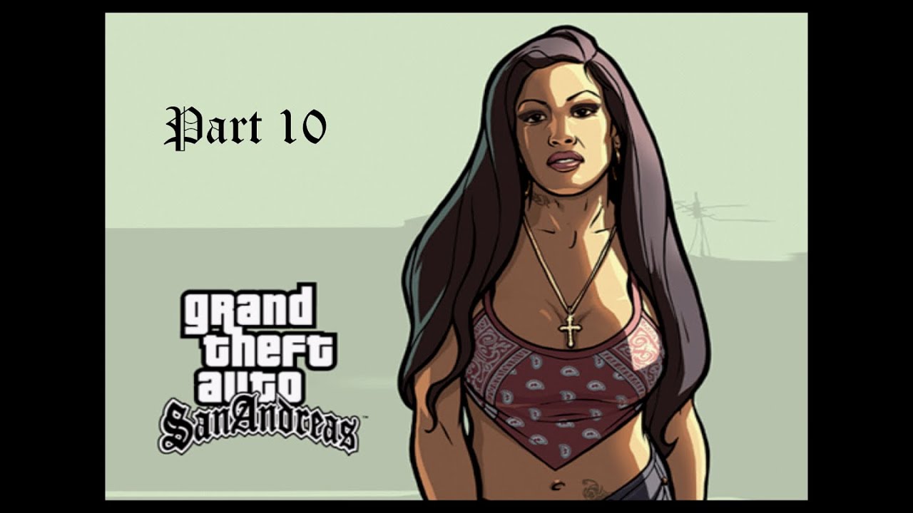 Grand Theft Auto San Andreas 10 The Catalina Dates Youtube