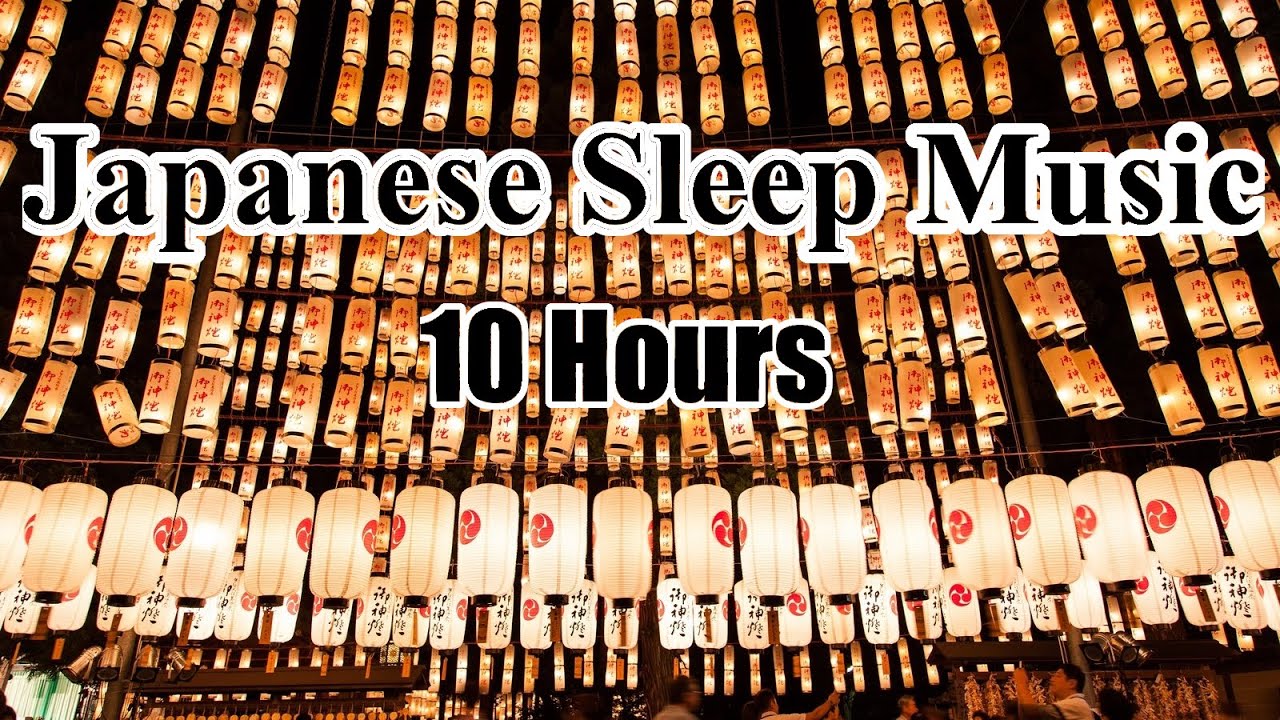 Beautiful Relaxing Music for Sleep. 10 Hours of Peaceful Japanese ...