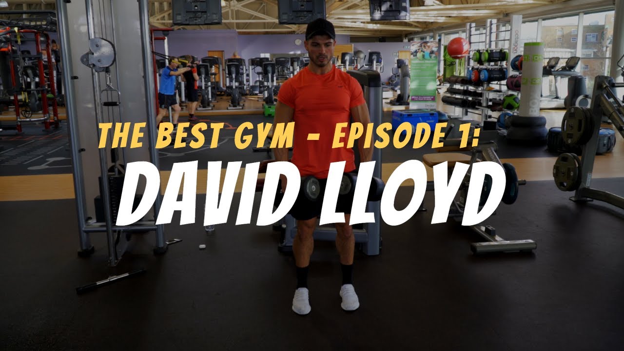 FINDING THE BEST GYM | Miniseries - David Lloyd Liverpool - YouTube
