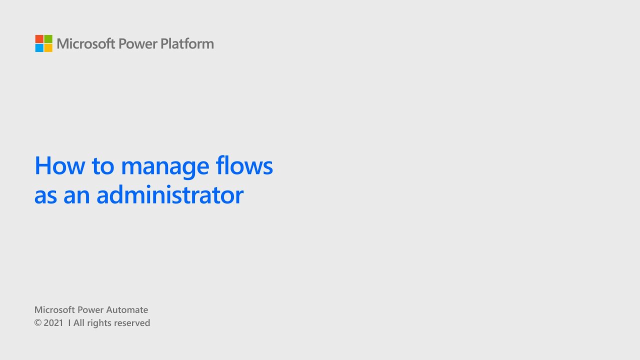 How to manage flows as an Administrator - YouTube