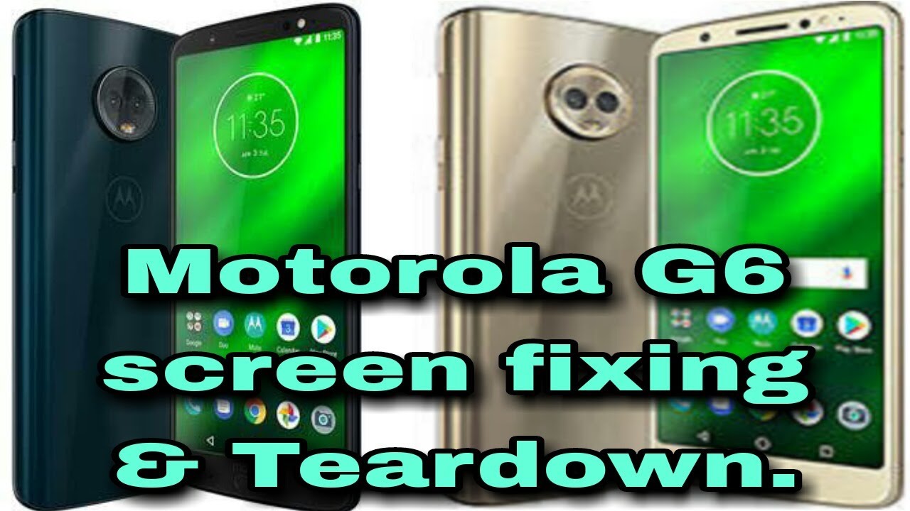 Motorola G6 screen fixing & Teardown||screen replacement||disassemble ...