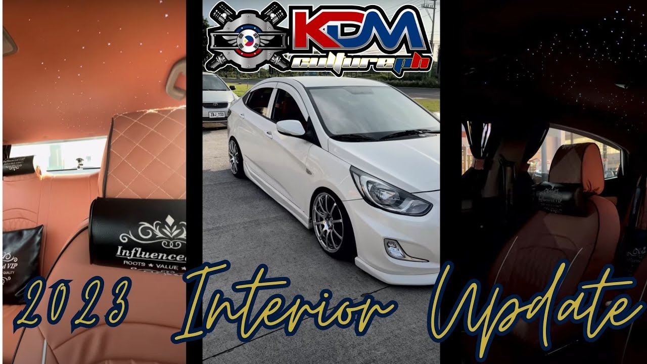 2023 Interior Update On "VIP_Accent" | KDM Culture PH | Verna Pilipinas ...