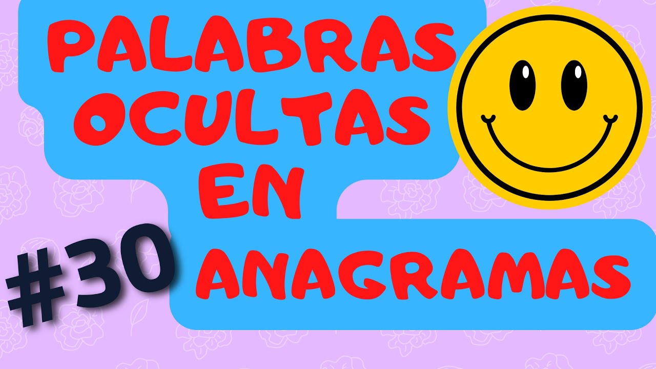 Haz este ejercicio - Activa tu mente | Anagramas en español #030 - YouTube