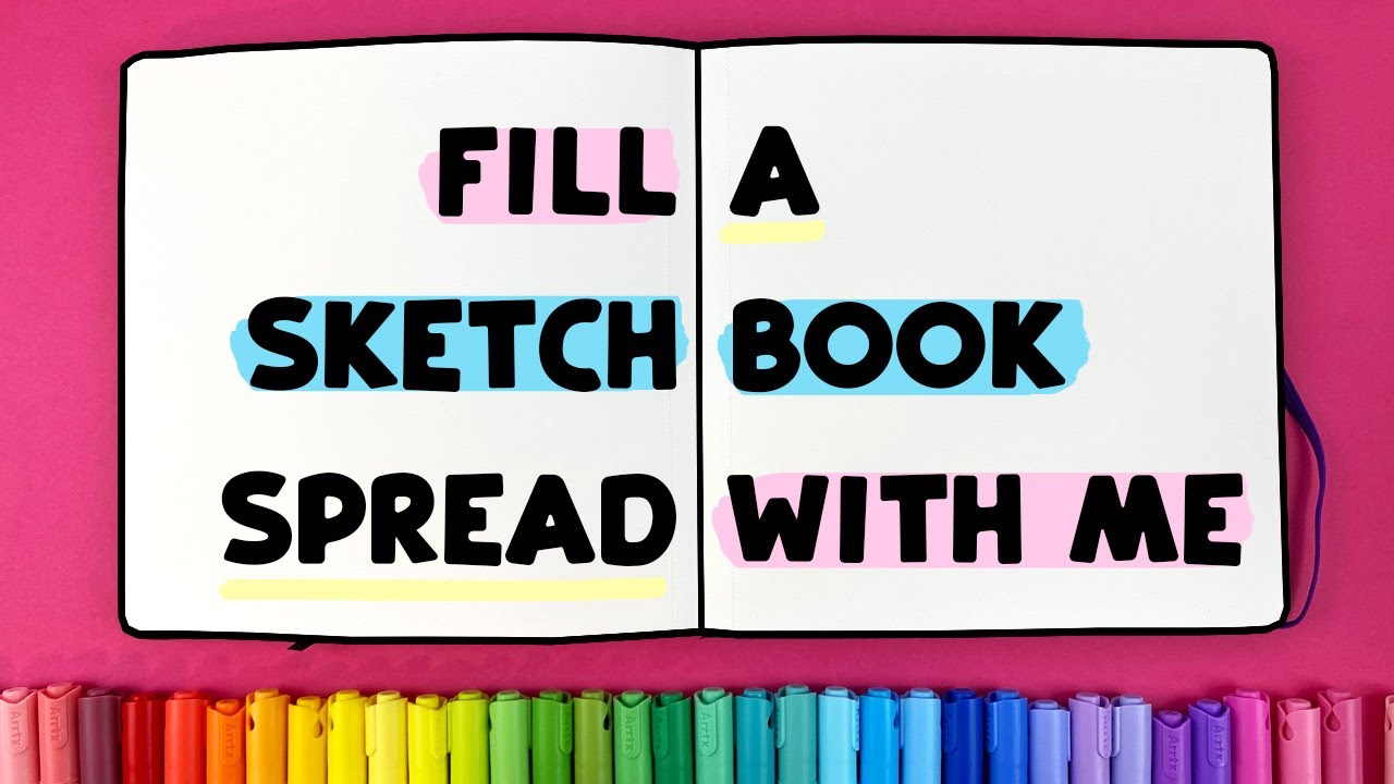 Filling a Spread in my Sketchbook *happy colorful drawing ideas* - YouTube