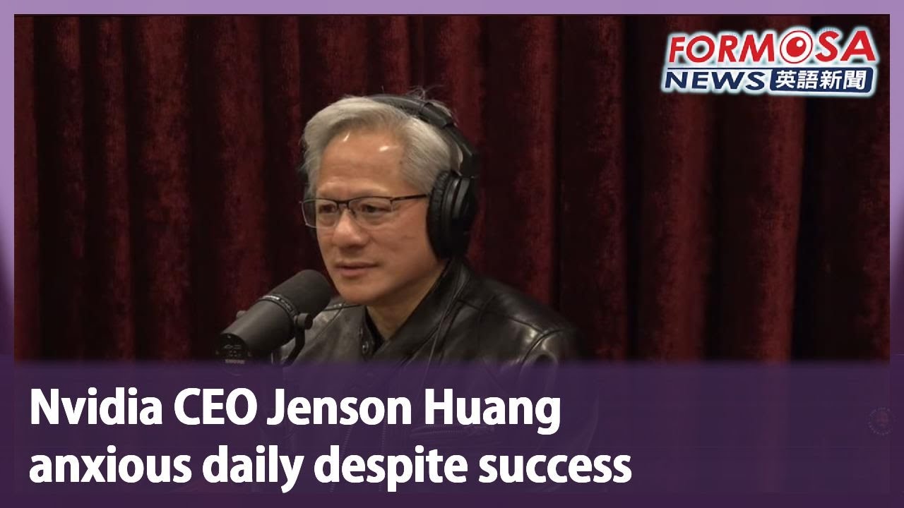 Nvidia CEO Jenson Huang anxious daily despite success｜Taiwan News - YouTube