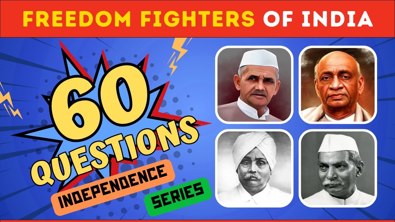 Guess Freedom Fighters of India 🎠🎌🌞| 60 Questions | General Knowledge # ...