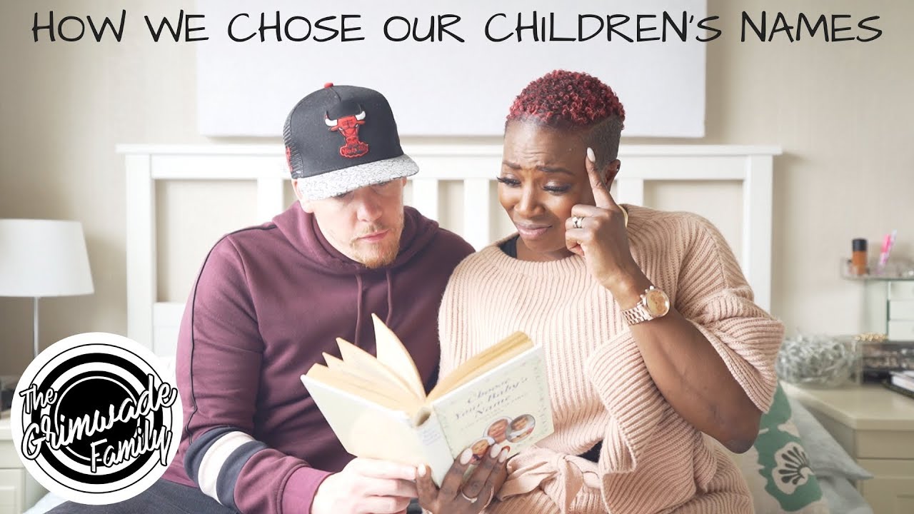 HOW WE CHOSE OUR CHILDREN'S NAMES - YouTube