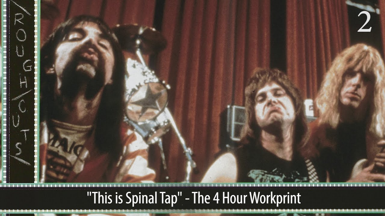 "This is Spinal Tap" The 4-Hour Workprint - Rough Cuts - YouTube
