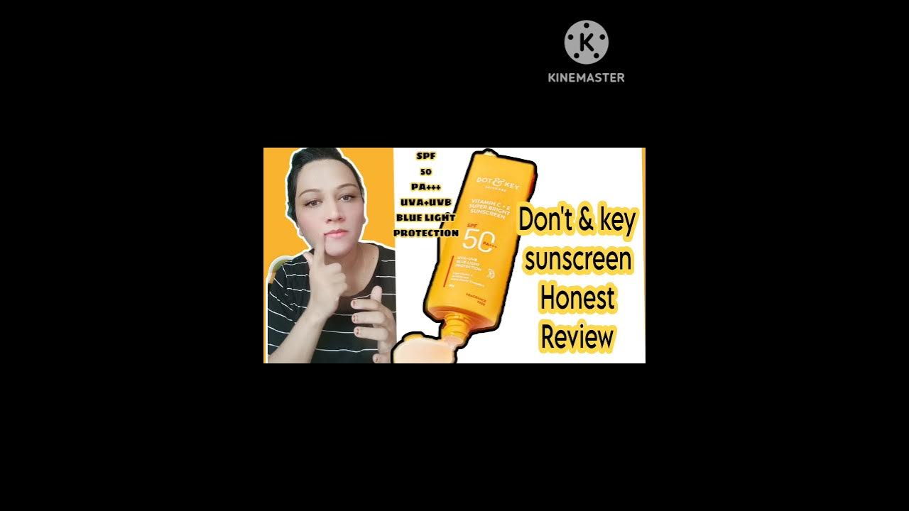 Dot And Key Sunscreen Review dont keyproduct YouTube dot-and-key-sunscreen-review-dont-keyproduct-youtube