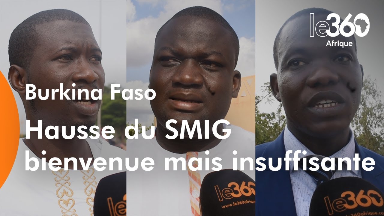 Burkina Faso: la revalorisation du SMIG «bienvenue mais insuffisante ...