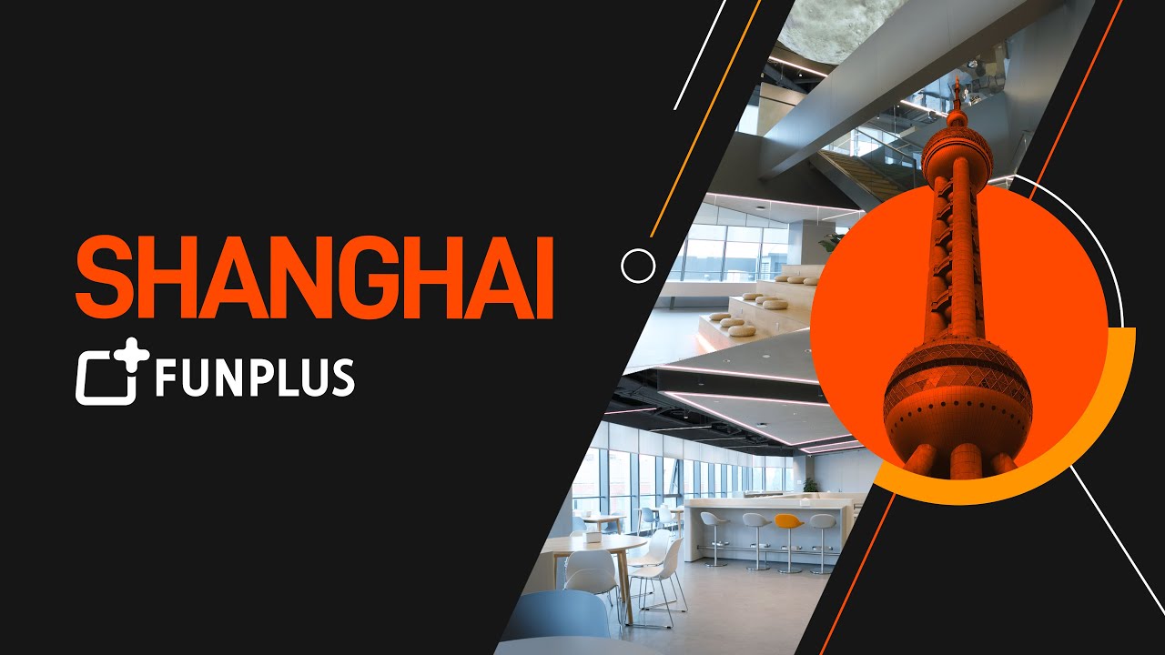 Shanghai office insights! The People & Places Powering FunPlus - YouTube