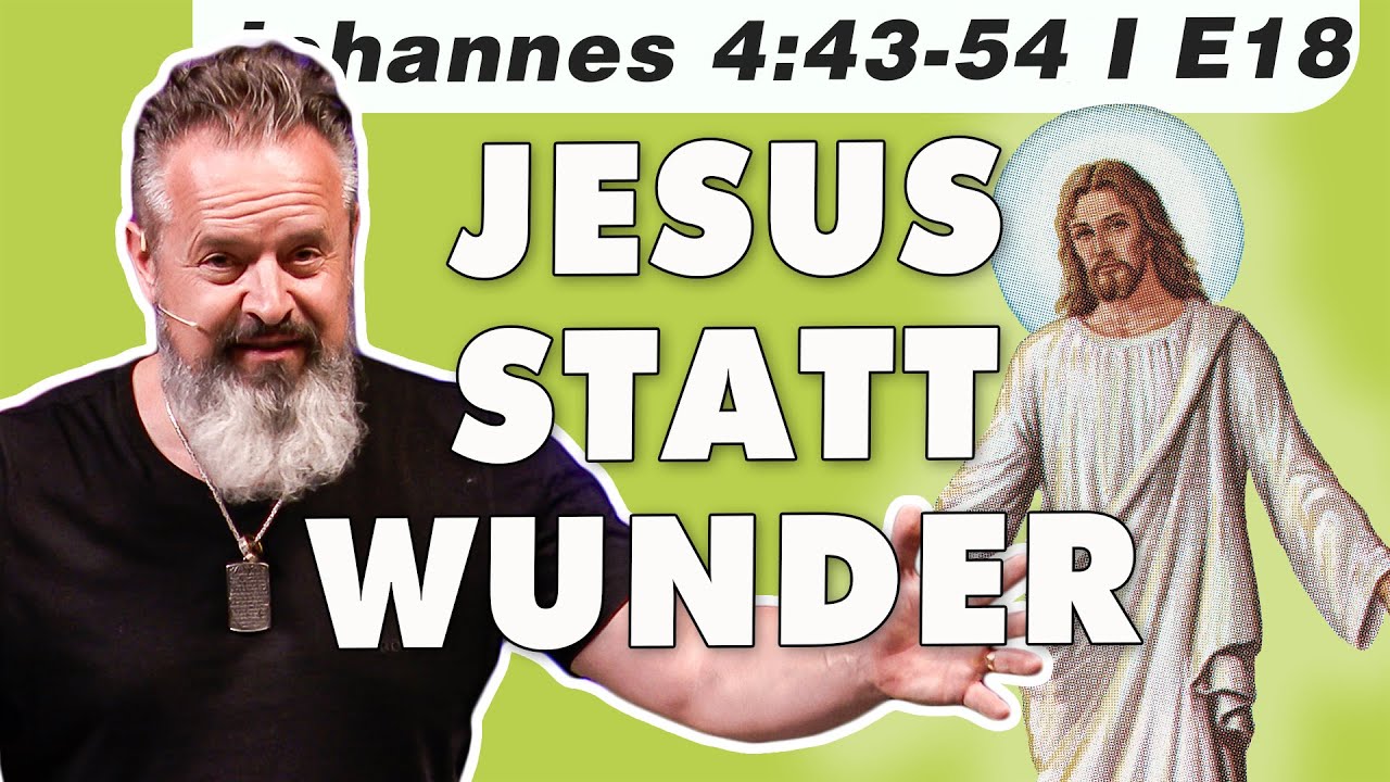 Vertraue auf Jesus, nicht auf Wunder – Jesus heilt den Sohn eines ...