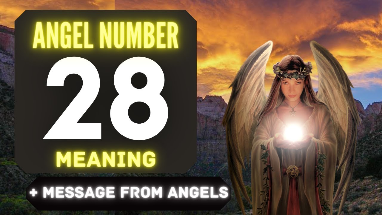 Why Do You Keep Seeing Angel Number 28 Everywhere? Exploring Its ...