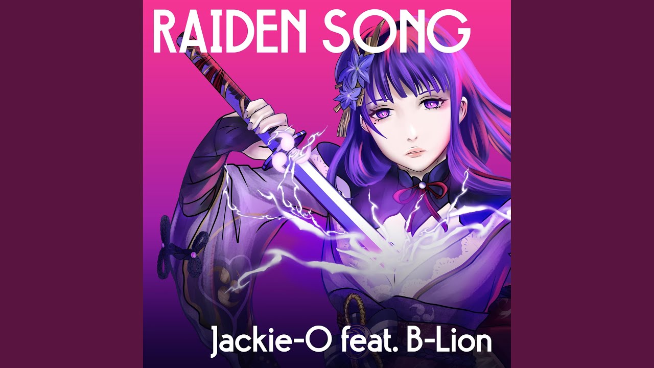 Raiden Song (feat. B-Lion) - YouTube Music