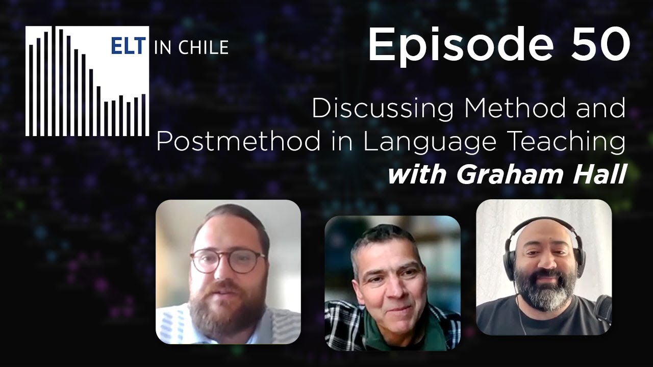 Episode 50: Discussing Method and Postmethod in Language Teaching with ...