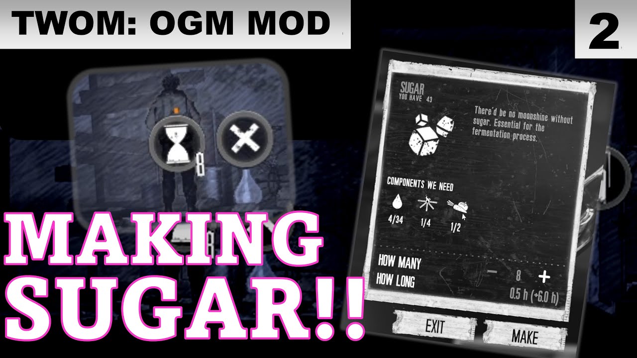 This War of Mine Mod for making sugar! | OGM #2 - YouTube