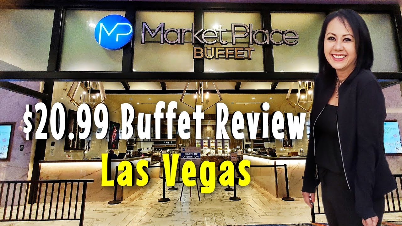 Market Place Buffet Review $20.99 Lunch | Rampart Casino Las Vegas ...