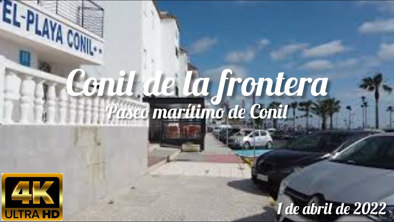 paseo marítimo de Conil (Conil de la frontera) (4k) (1 de abril de 2022 ...