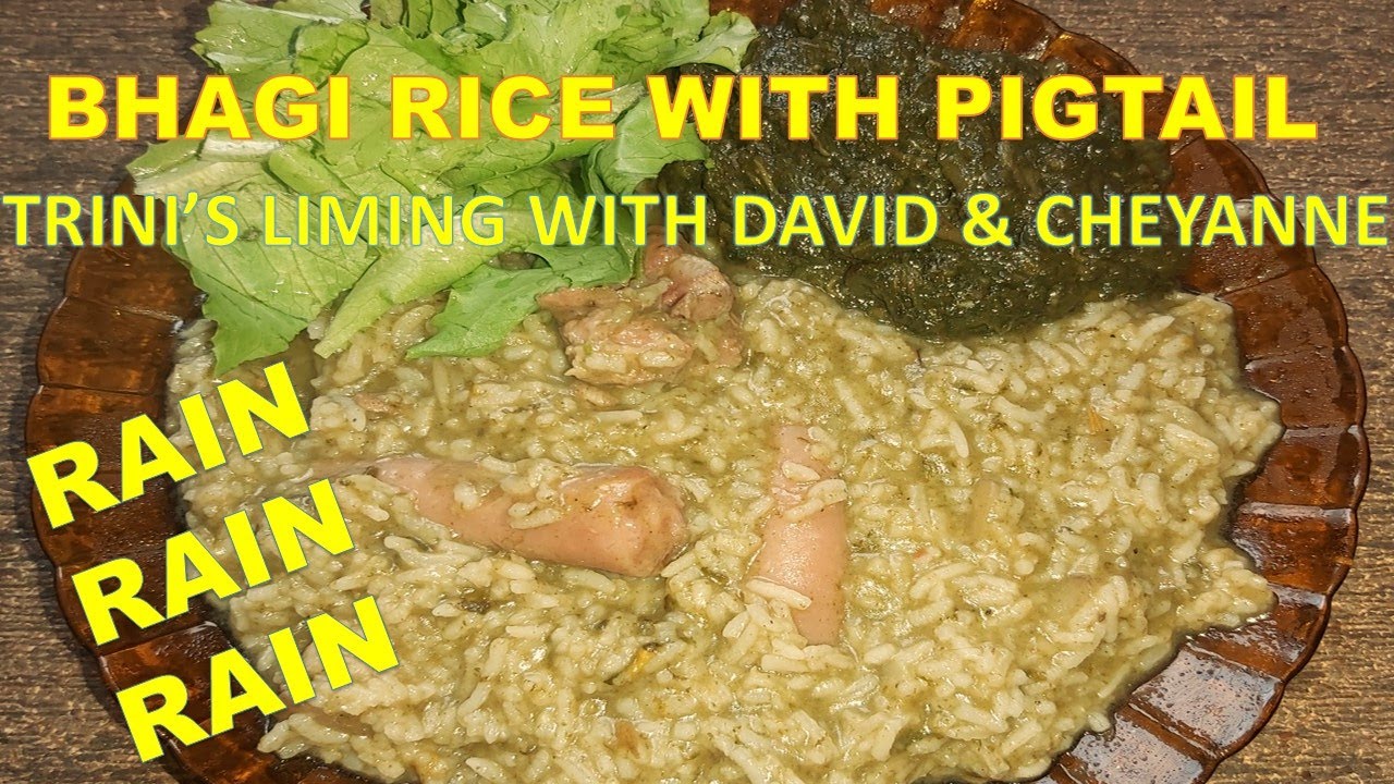 DASHEEN BUSH - BHAGI RICE WITH PIGTAIL & BASMATI RICE | DASHEEN BUSH ...