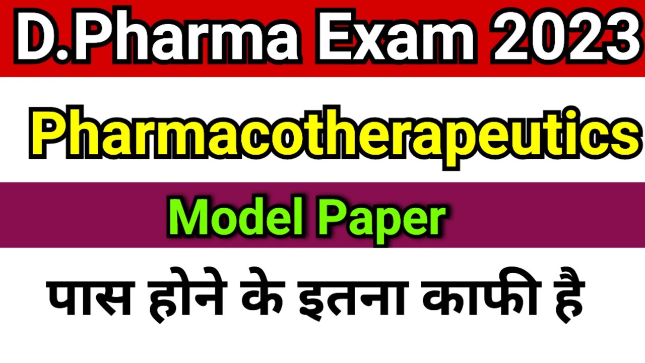 Pharmacotherapeutics Model Paper| Top Most Important Questions| D ...