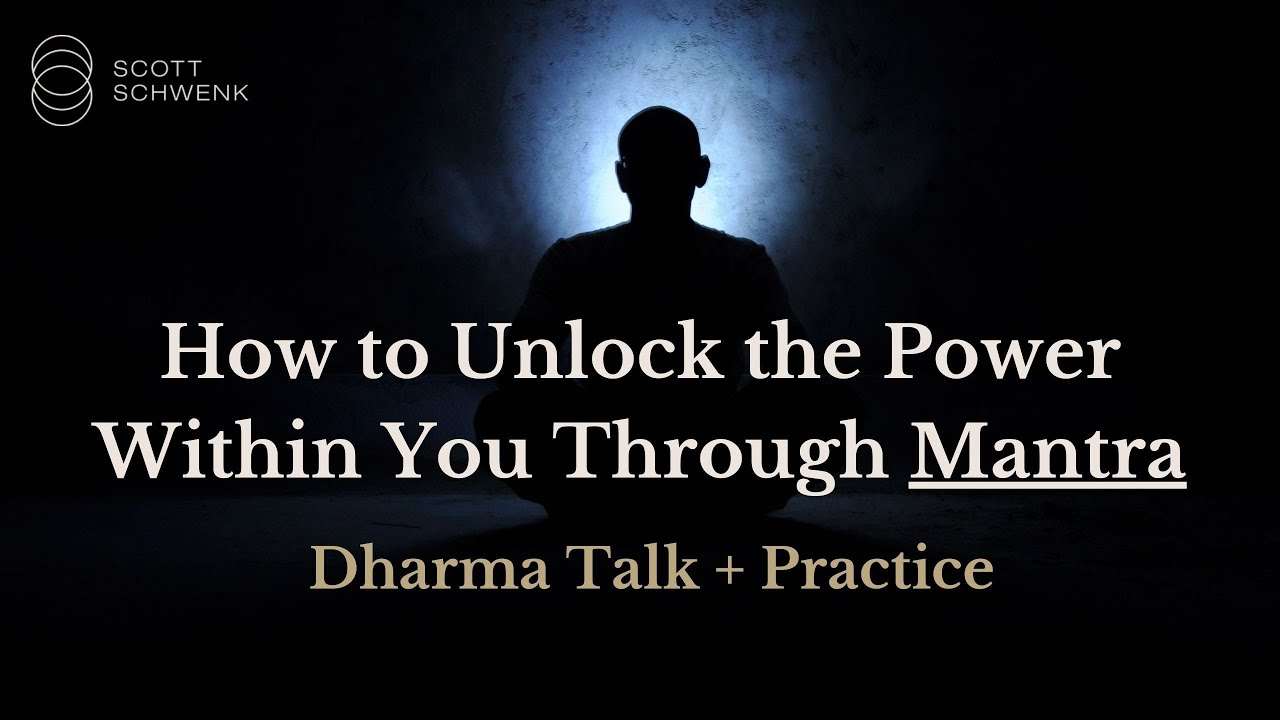 How to Unlock the Power Within You Through Mantra - Dharma Talk ...