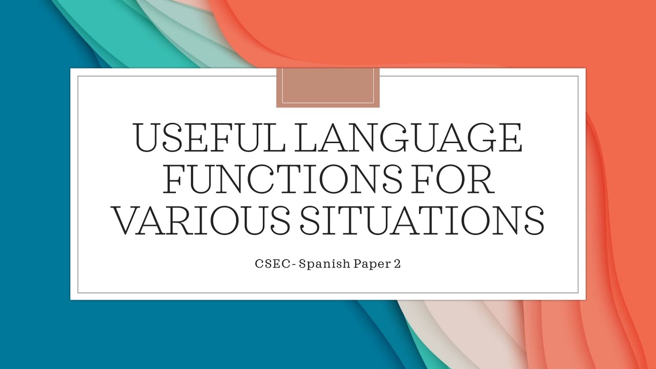 Language Functions for Everyday Situations. CSEC Spanish Paper 2 - YouTube