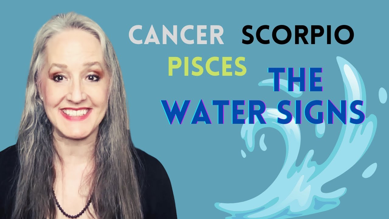 The Water Signs in Astrology - Cancer Scorpio Pisces | Astrology for ...