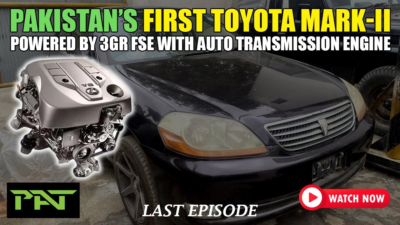 3GR-FSE & EPS Upgrade Guide for the Toyota Mark II GX110: Full Build ...