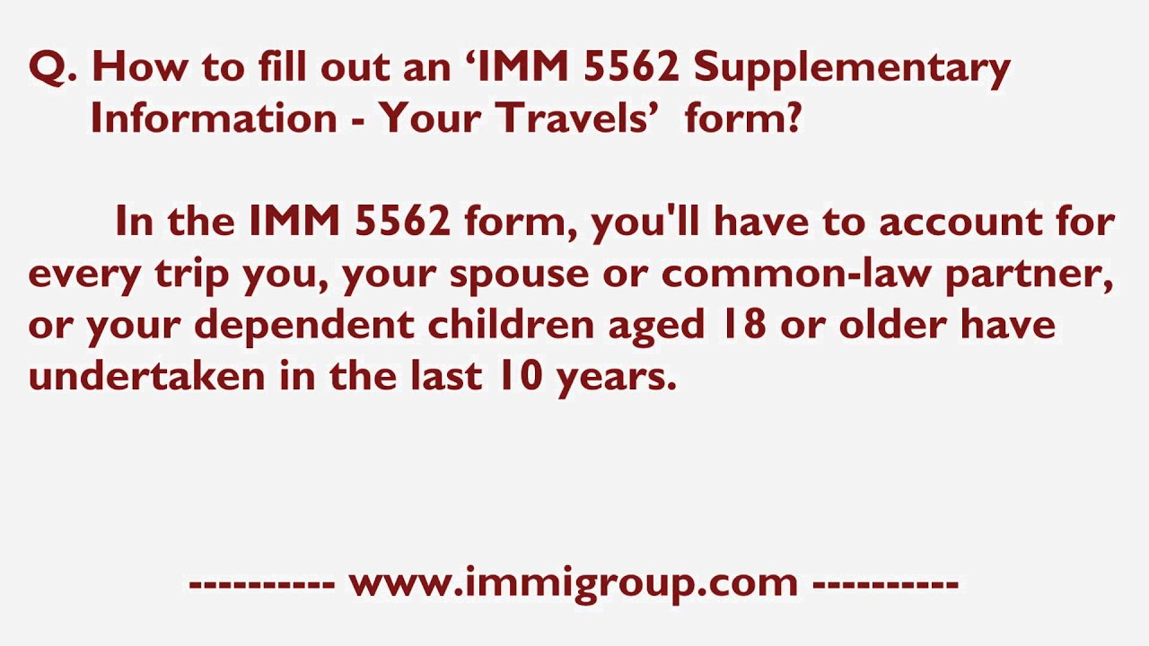 How to fill out an 'IMM 5562 Supplementary Information - Your Travels ...