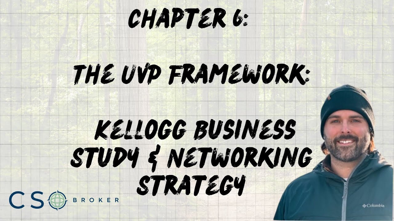 Chapter 6: The UVP Framework: Kellogg Business Study & Networking ...