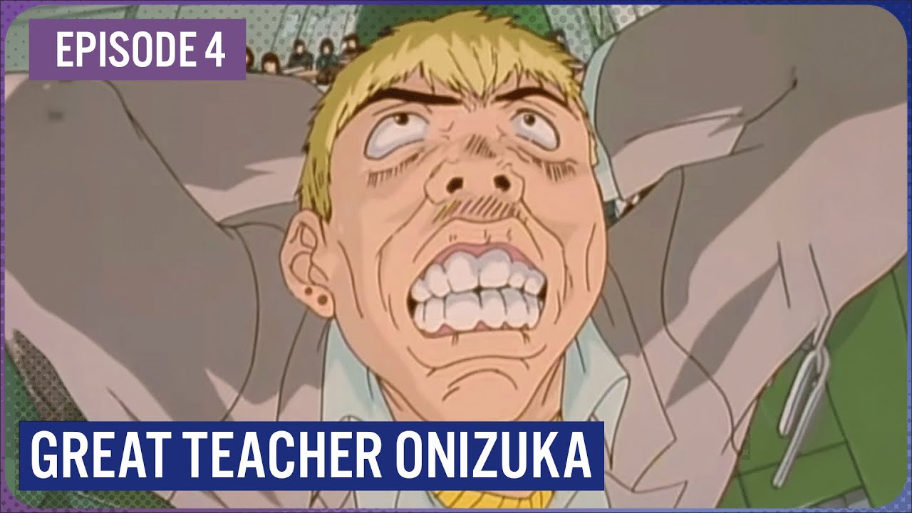 The Secret Life Of Onizuka | GTO: Great Teacher Onizuka Episode 4 - YouTube