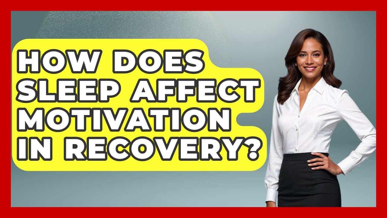How Does Sleep Affect Motivation In Recovery? - Mind Over Substance ...