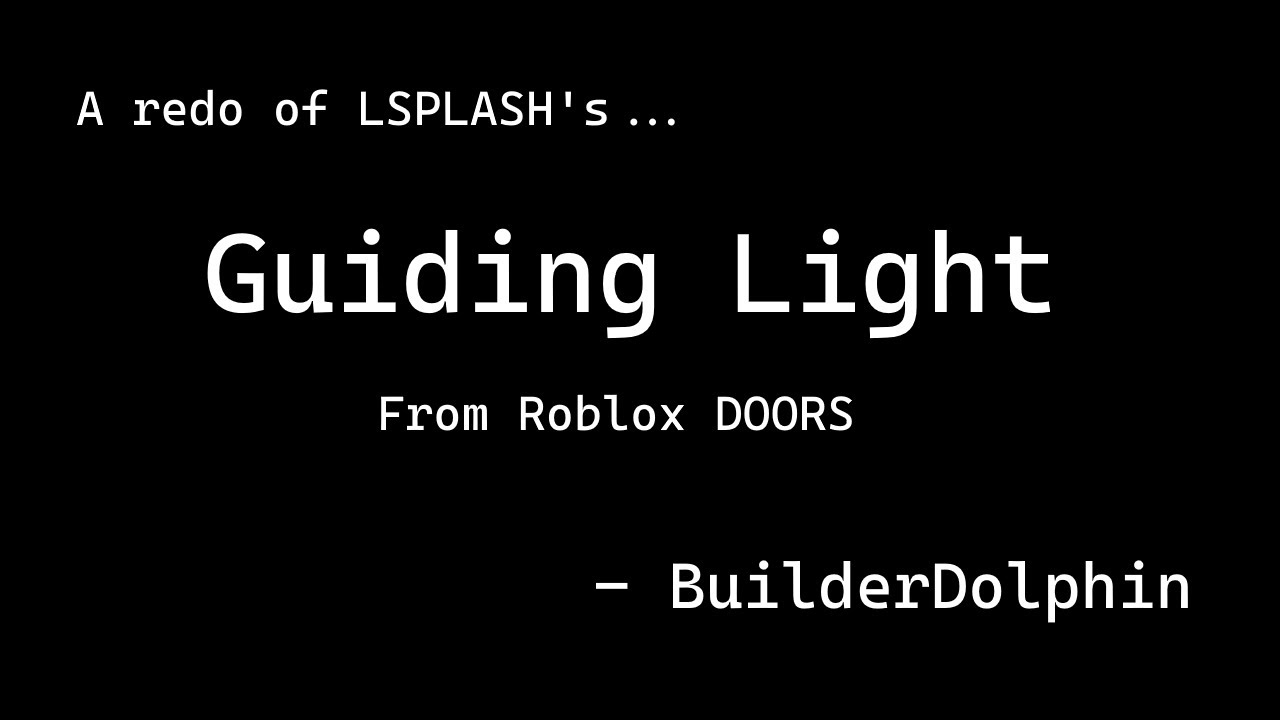 A Redo of Guiding Light - Roblox DOORS Soundtrack Remade - YouTube