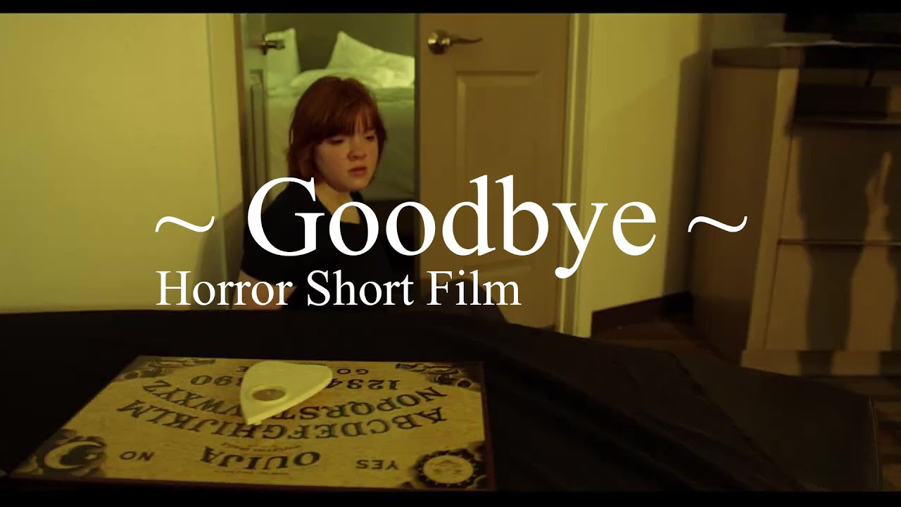 Goodbye (Horror Student Short Film) - YouTube