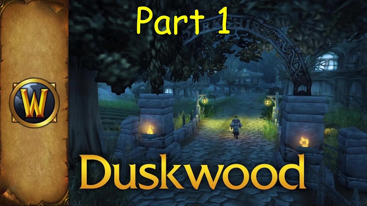 Duskwood Full Questing Walkthrough (Part 1) - YouTube
