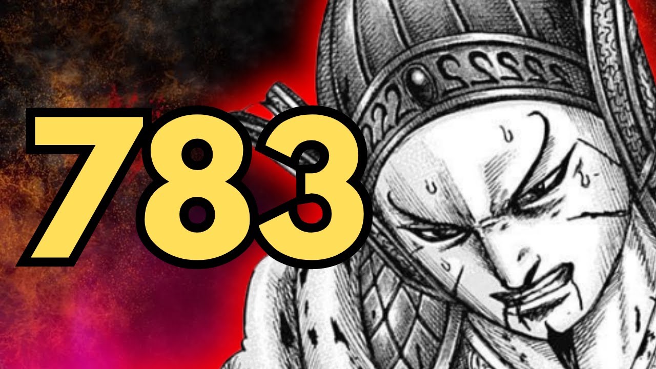 Kingdom Chapter 783 Review: QIN UTTERLY OUTPLAYED - YouTube