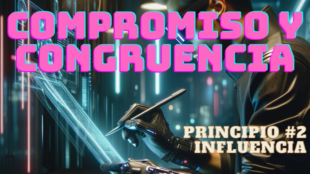 El Poder del Compromiso: Cómo la Congruencia Moldea Nuestras Decisiones ...