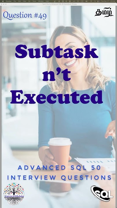தமிழில் Subtask that did not Execute #sqlfordataengineer #faangpreparation #interviewquestions # ...