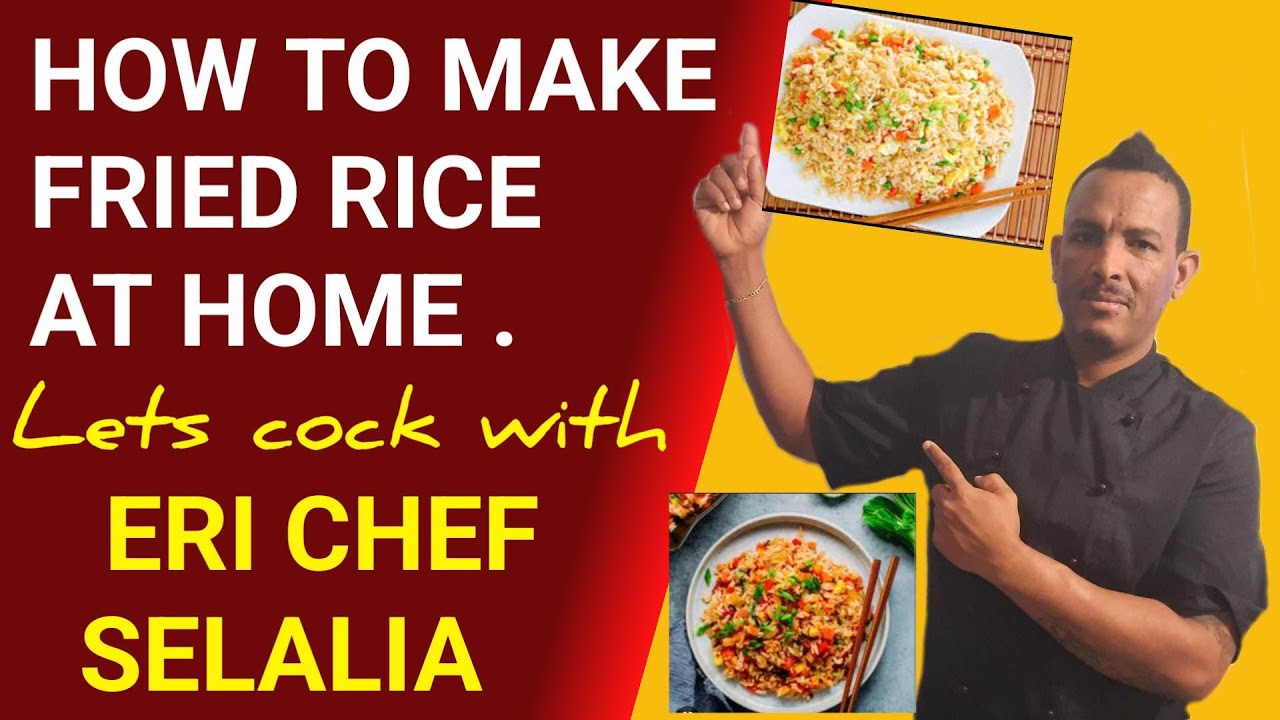 FRIED RICE try it at home @ erI chef Selalia - YouTube