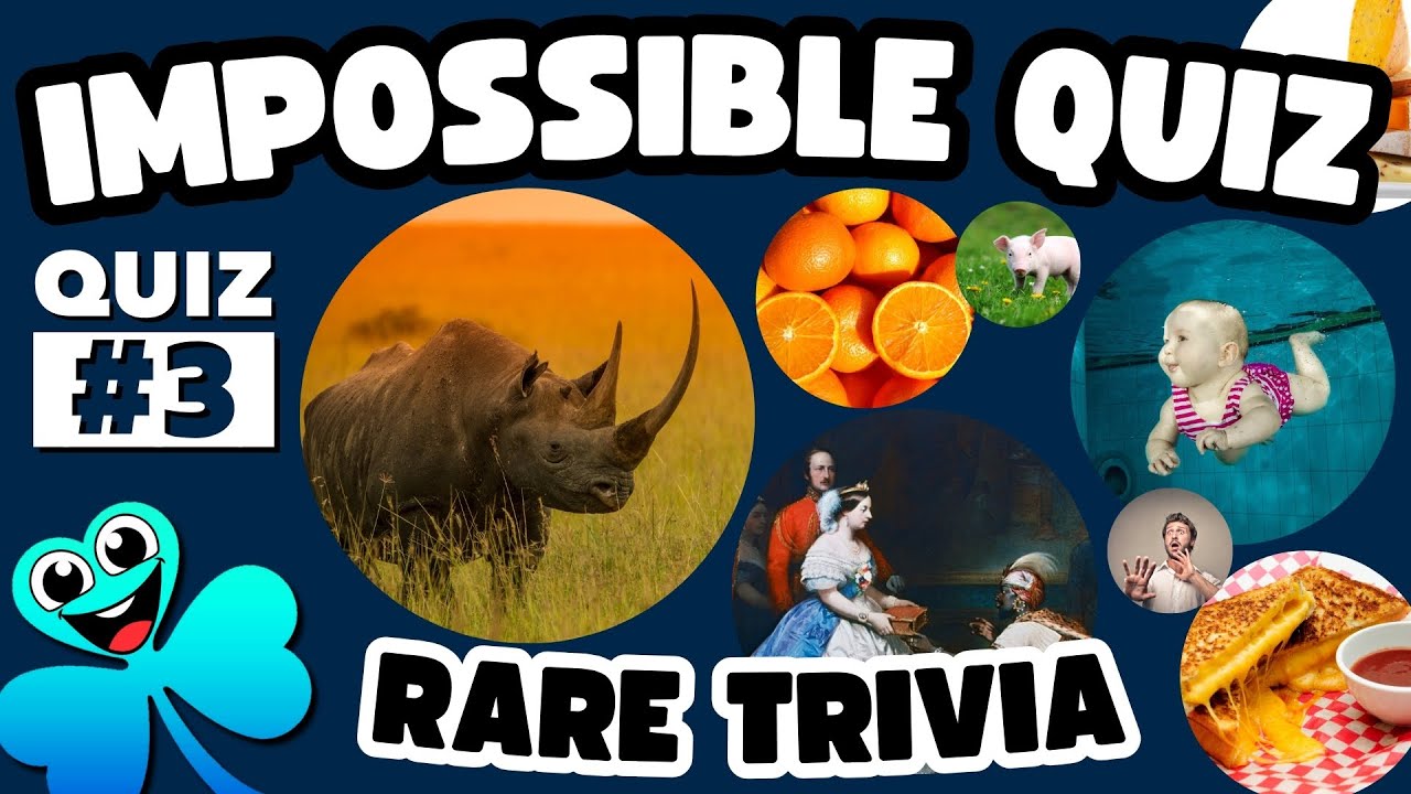 IMPOSSIBLE QUIZ ☘ RARE TRIVIA - GENERAL KNOWLEDGE - YouTube