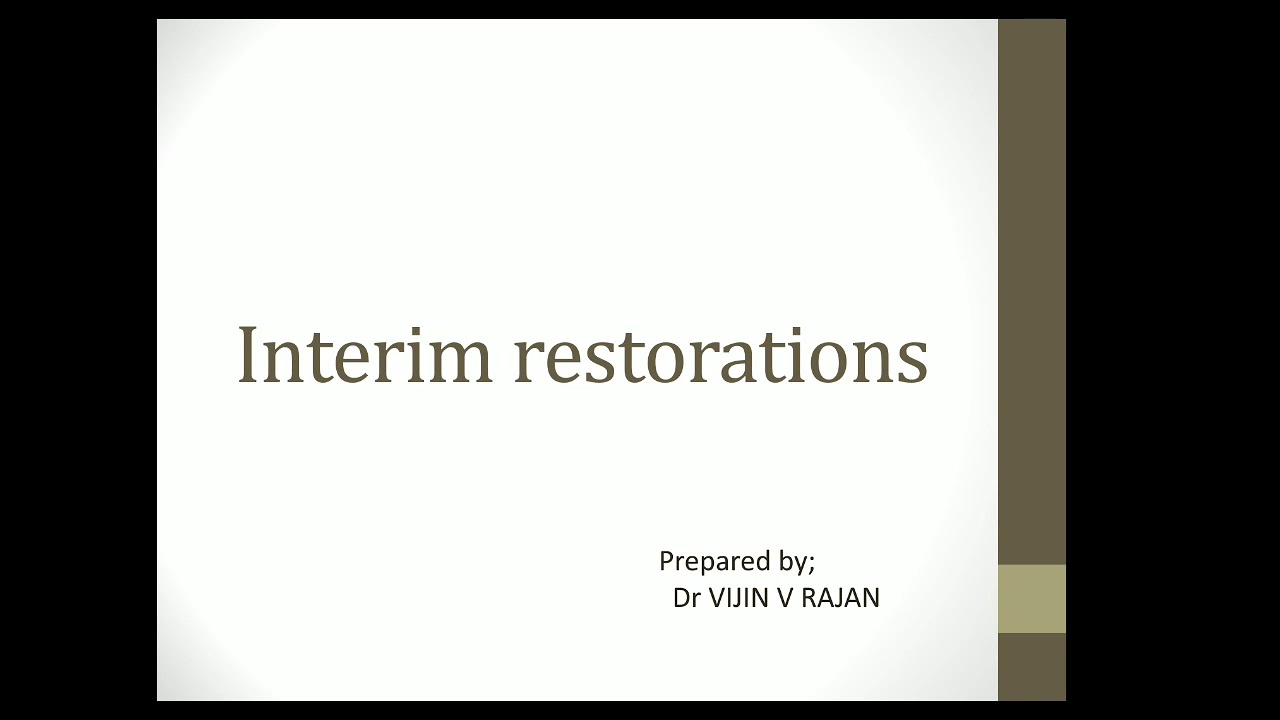 Interim restorations - YouTube