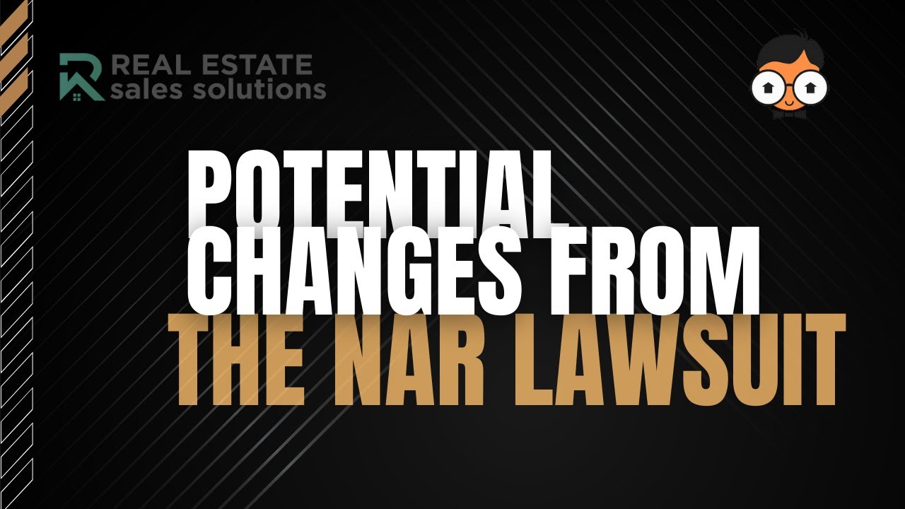 Potential Changes Because of NAR Lawsuit - YouTube
