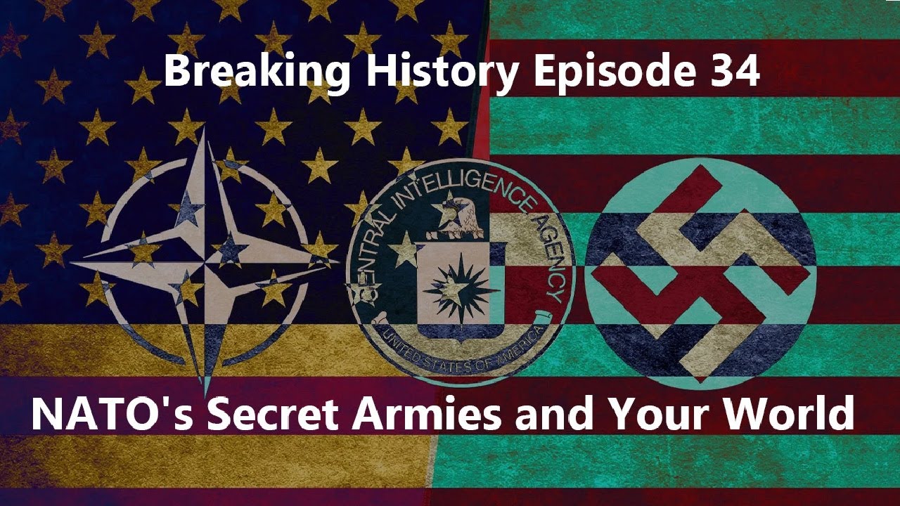 Breaking History Ep 34: NATO's Secret Armies and Your World - YouTube